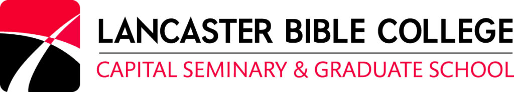 Lancaster Bible College | Capital Seminary & Graduate School | Seminary ...